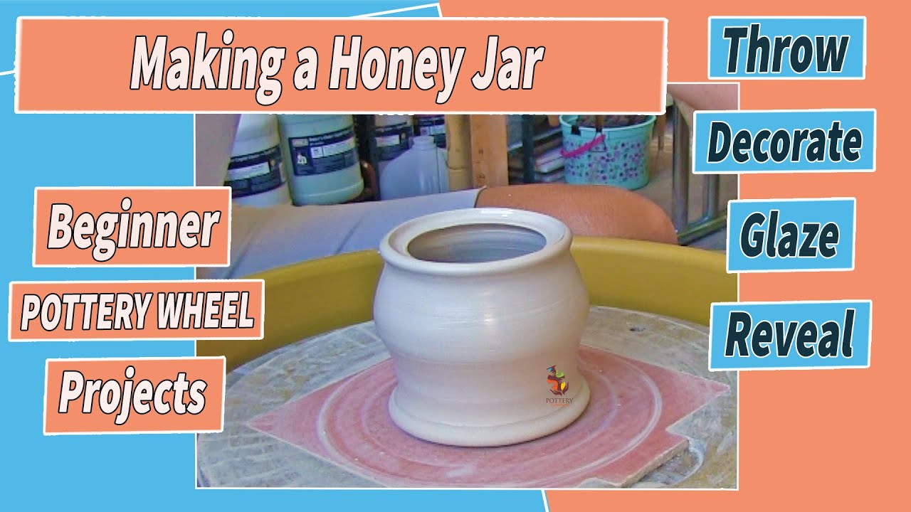 Making a Honey Jar Beginner Pottery Wheel Projects #19 - YouTube