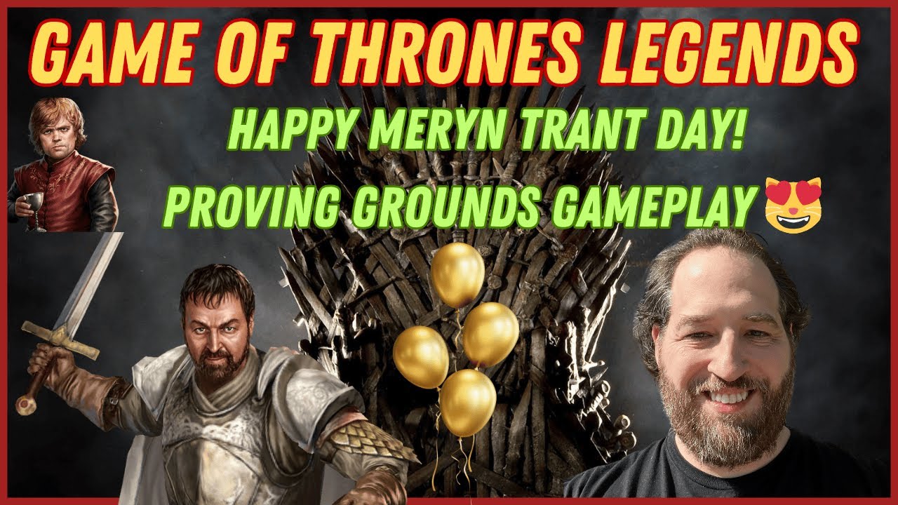 HAPPY MERYN TRANT DAY! PROVING GROUNDS FOR FREEBIES GAMEPLAY😻| Game Of ...