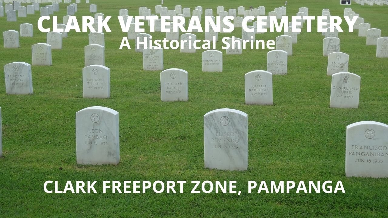 CLARK VETERANS CEMETERY_CLARK FREEPORT ZONE_PAMPANGA - YouTube