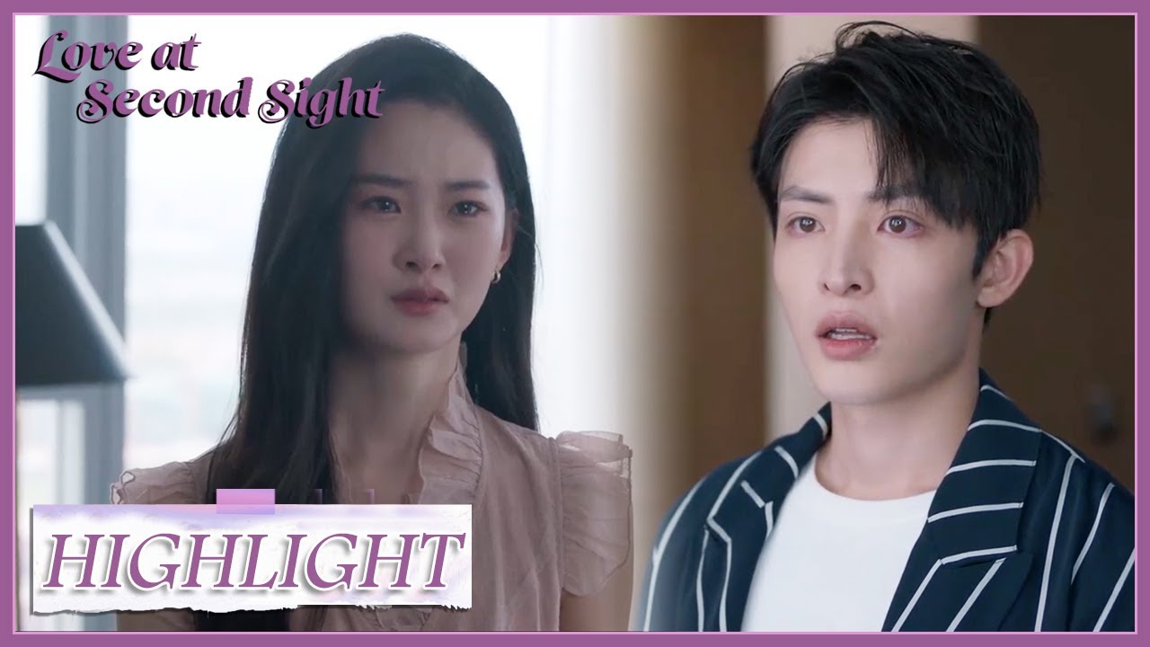 Highlight | The boss learned the truth about his lover! | Love at Second Sight | 二见钟情 | ENG SUB ...