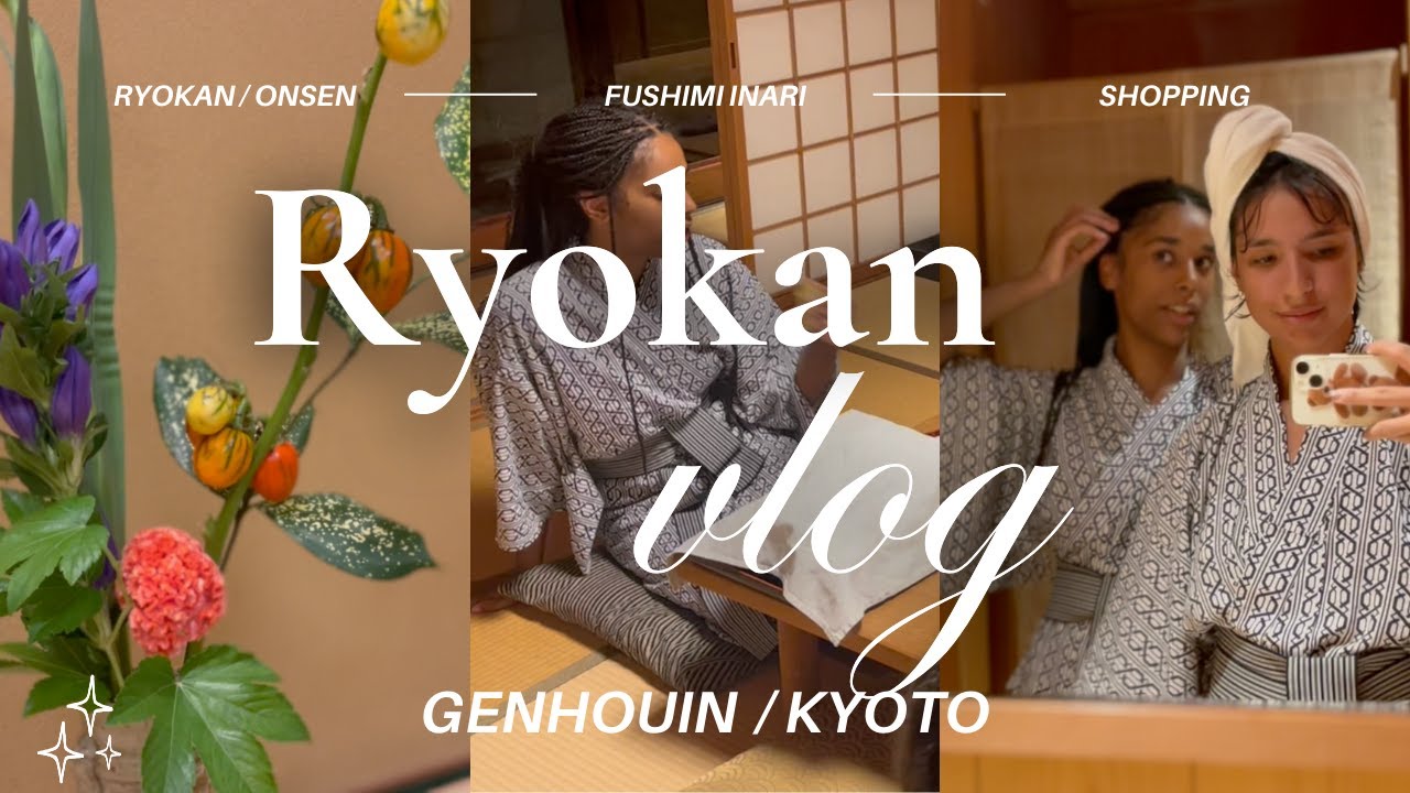 Genhouin Ryokan Onsen in Kyoto vlog ♡ ⛩️ 🏯 ♨️ | Fushimi Inari ...
