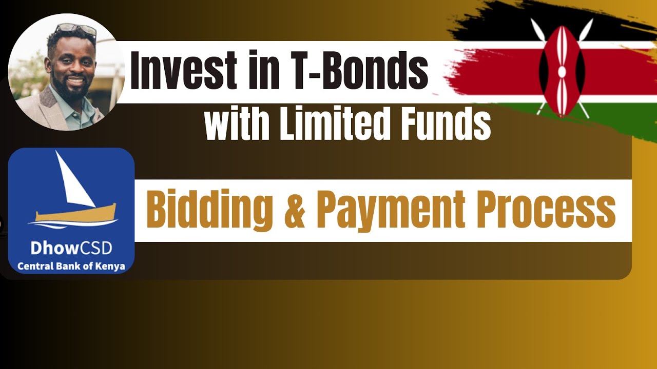 How to Invest in Treasury Bonds in Kenya through Dhow CSD in 2025 | Ep ...