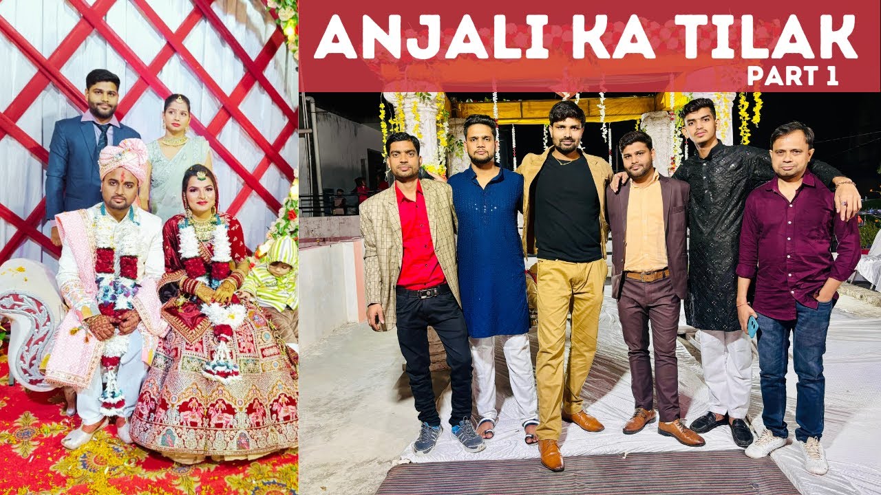 Anjali ka Tilak Part 1 | Gurugram to Rai Bareilly | Tilak Vlog | Anjali ...