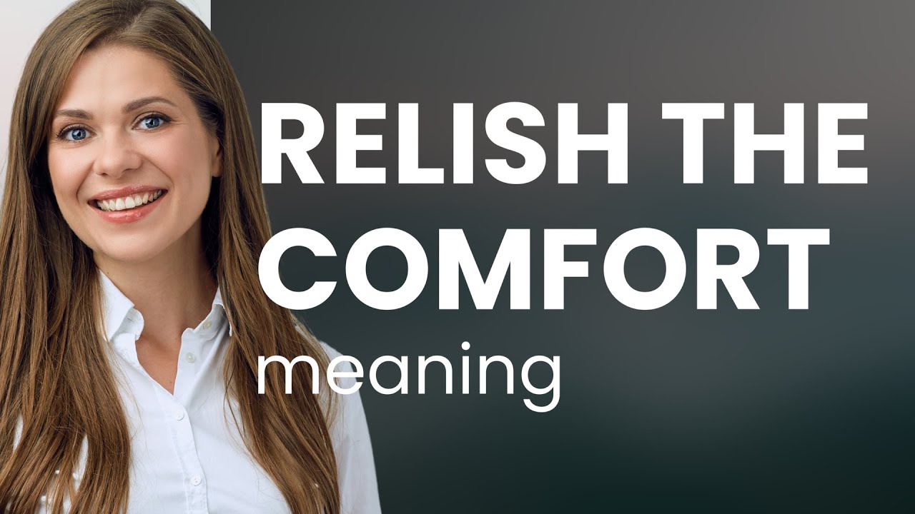 Relish the Comfort: Embracing Life's Softer Moments - YouTube