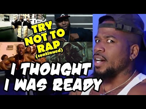 TRY NOT TO RAP, LETS TRY THIS AGAIN