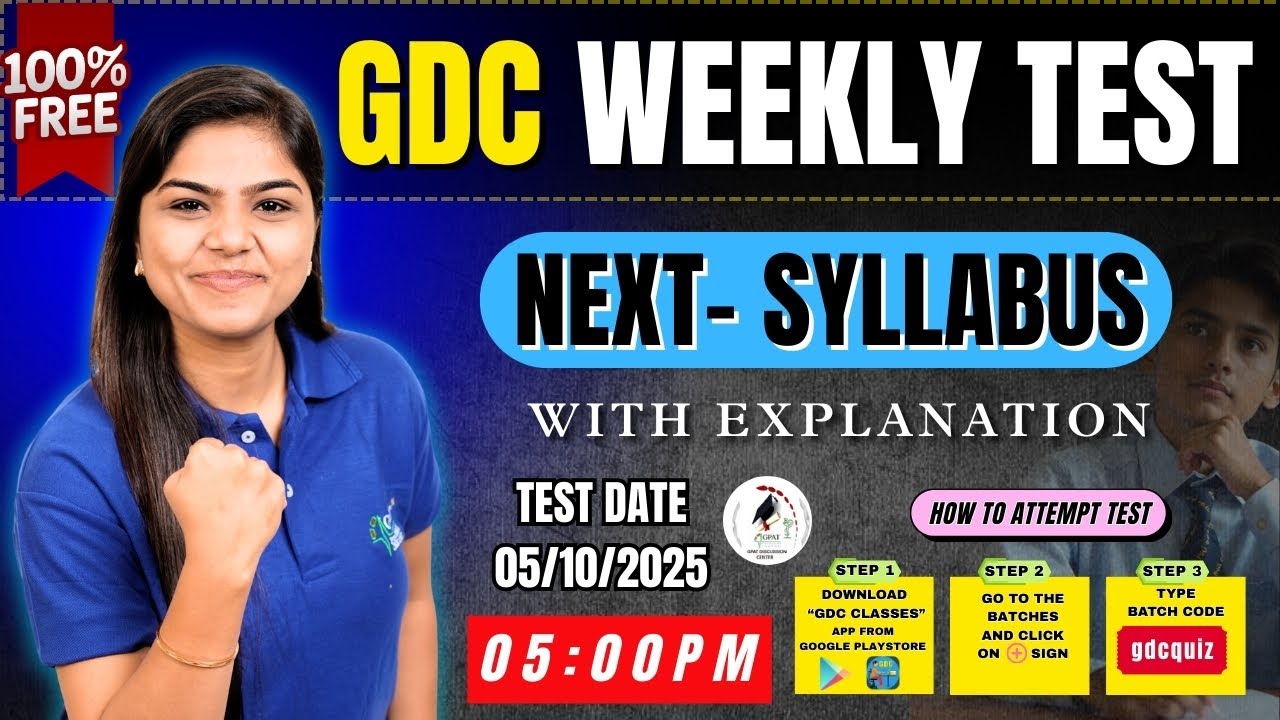 FREE GDC Weekly Test – NEXT Syllabus With Full Explanation 📚 | 05 Oct ...