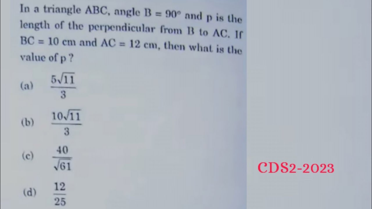 In a triangle ABC angle B=90° and p is the length of perpendicular from ...