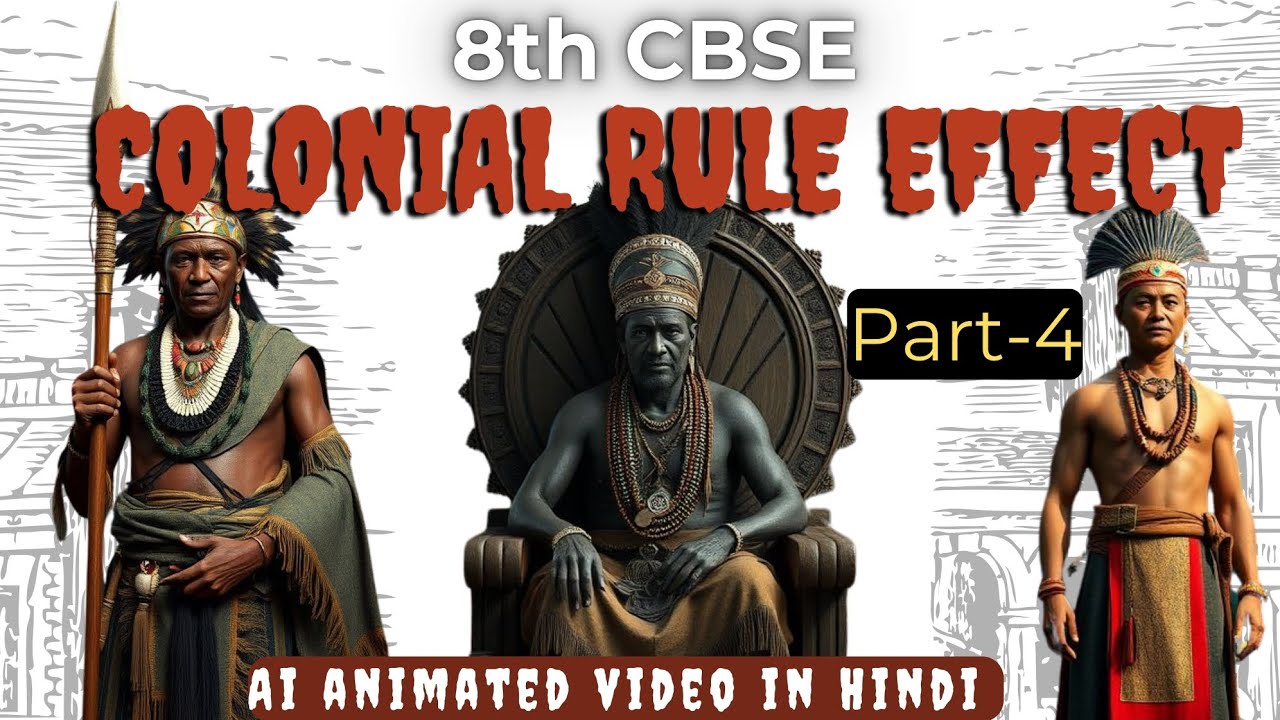 Class 8 Social | Lesson 1 Part 4: How Colonial Rule Affected Tribal ...