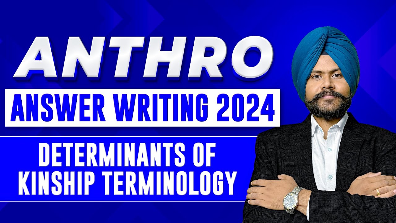 Anthropology Answer Writing 2024 | Determinants of Kinship Terminology ...