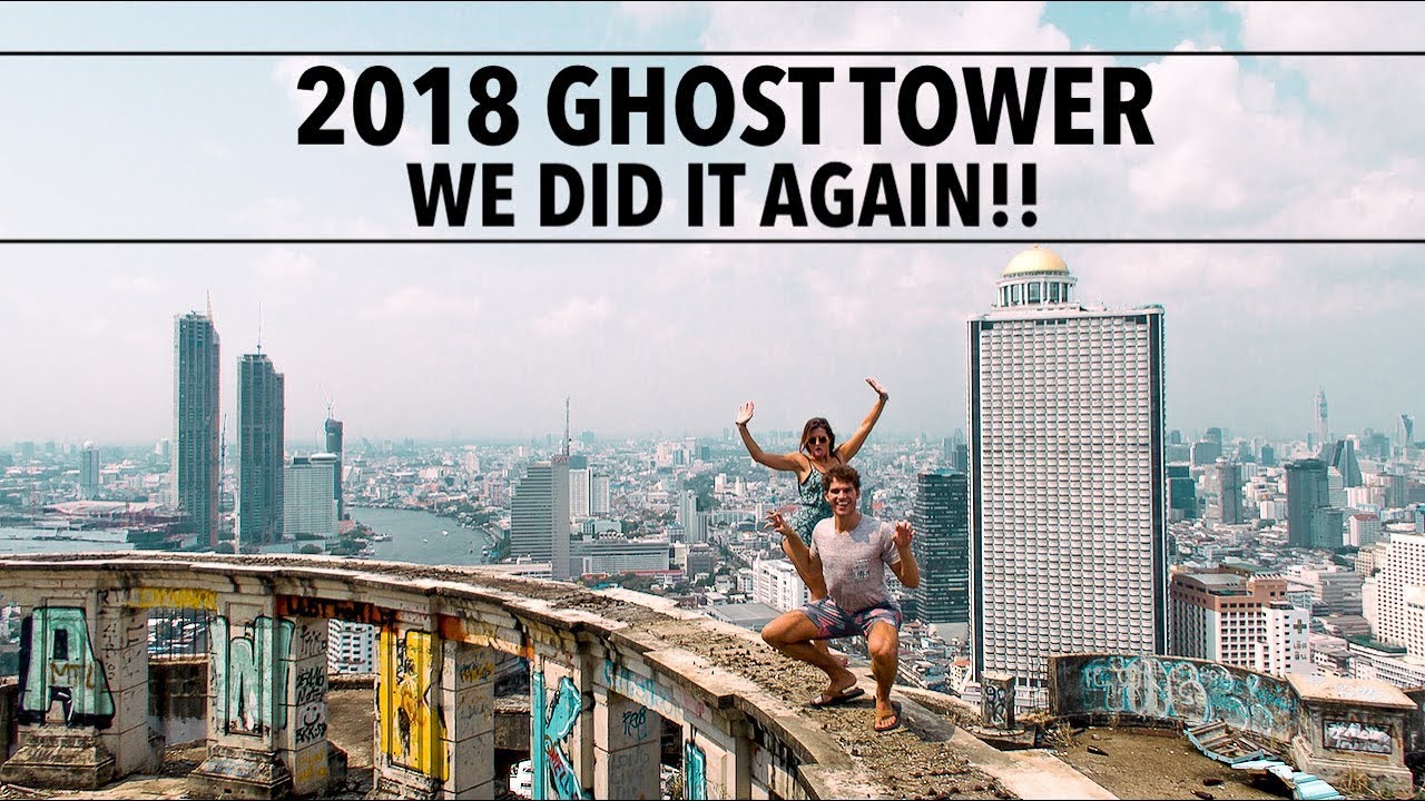 GHOST TOWER IN BANGKOK 2018 (Part II) - YouTube