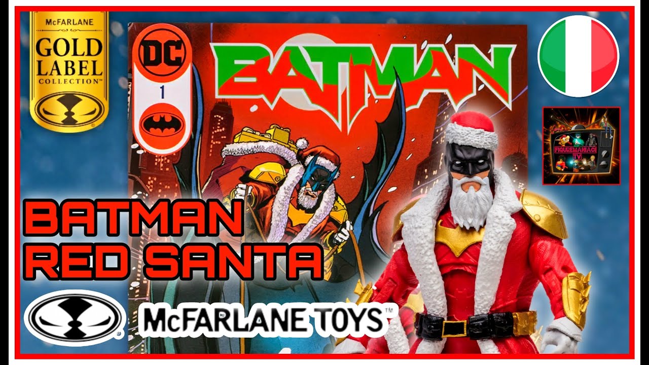 BATMAN RED SANTA - MCFARLANE TOYS - GOLD LABEL - RECENSIONE - ACTION ...