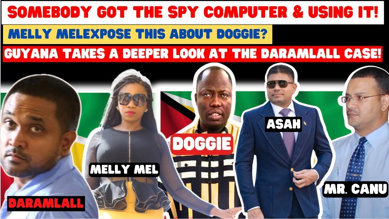 MELLY MEL EXPOSED THIS ABOUT DOGGIE? GUYANA TAKES A DEEPER LOOK AT THE DARAMLALL CASE! - YouTube