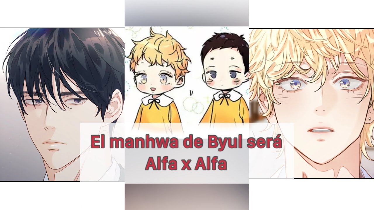 El manhwa de Byul será Alfa x Alfa: El amor es una ilusión Superstar ...