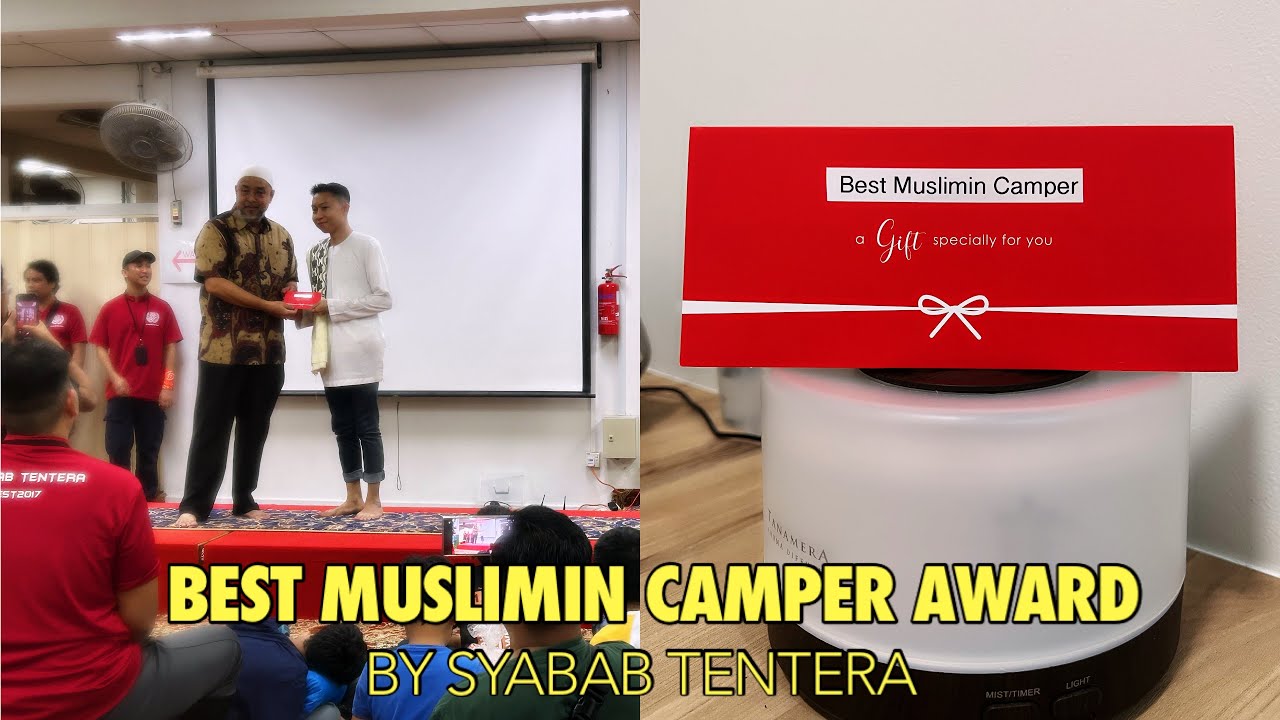 BEST MUSLIMIN CAMPER AWARD BY SYABAB TENTERA 🏆 - YouTube