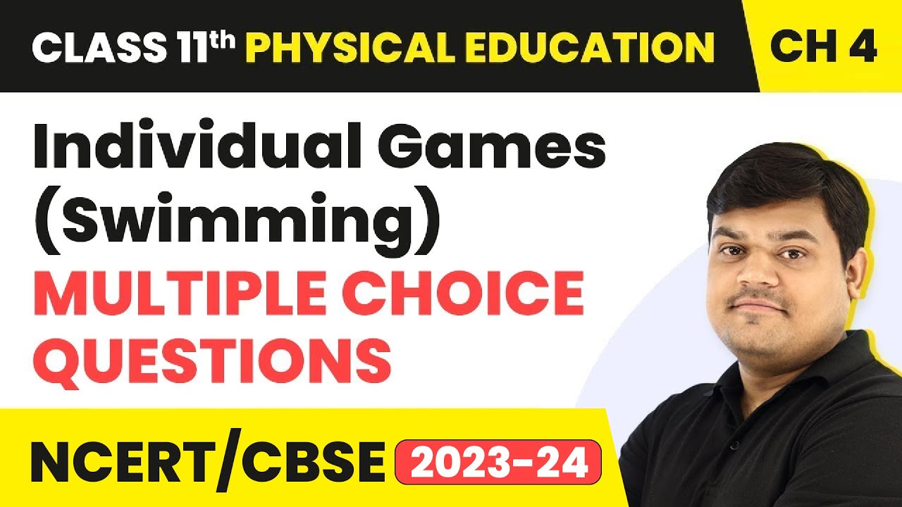Individual Games (Swimming) - Multiple Choice Questions | Class 11 ...