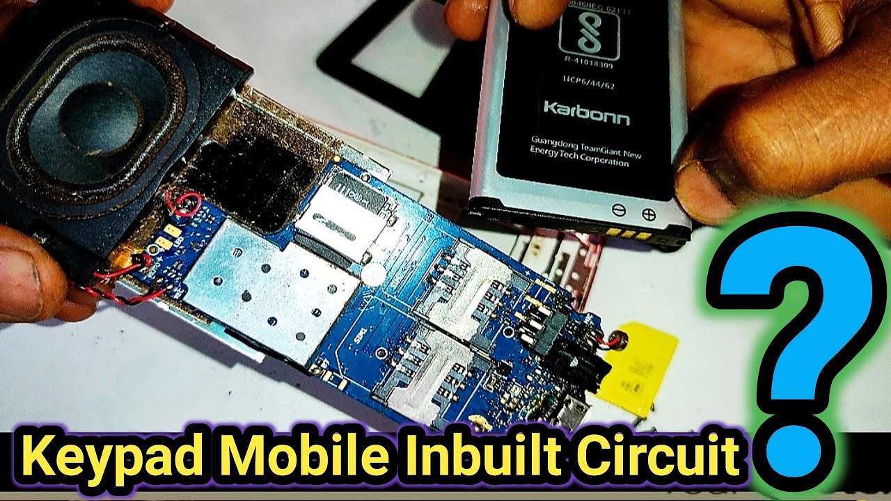 Keypad mobile inbuilt circuit || Check what's inside a phone with all ...
