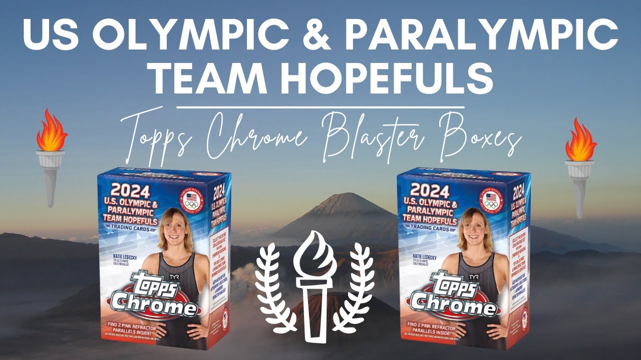 Topps Chrome | U.S. OLYMPIC & PARALYMPIC | Blaster Boxes - YouTube