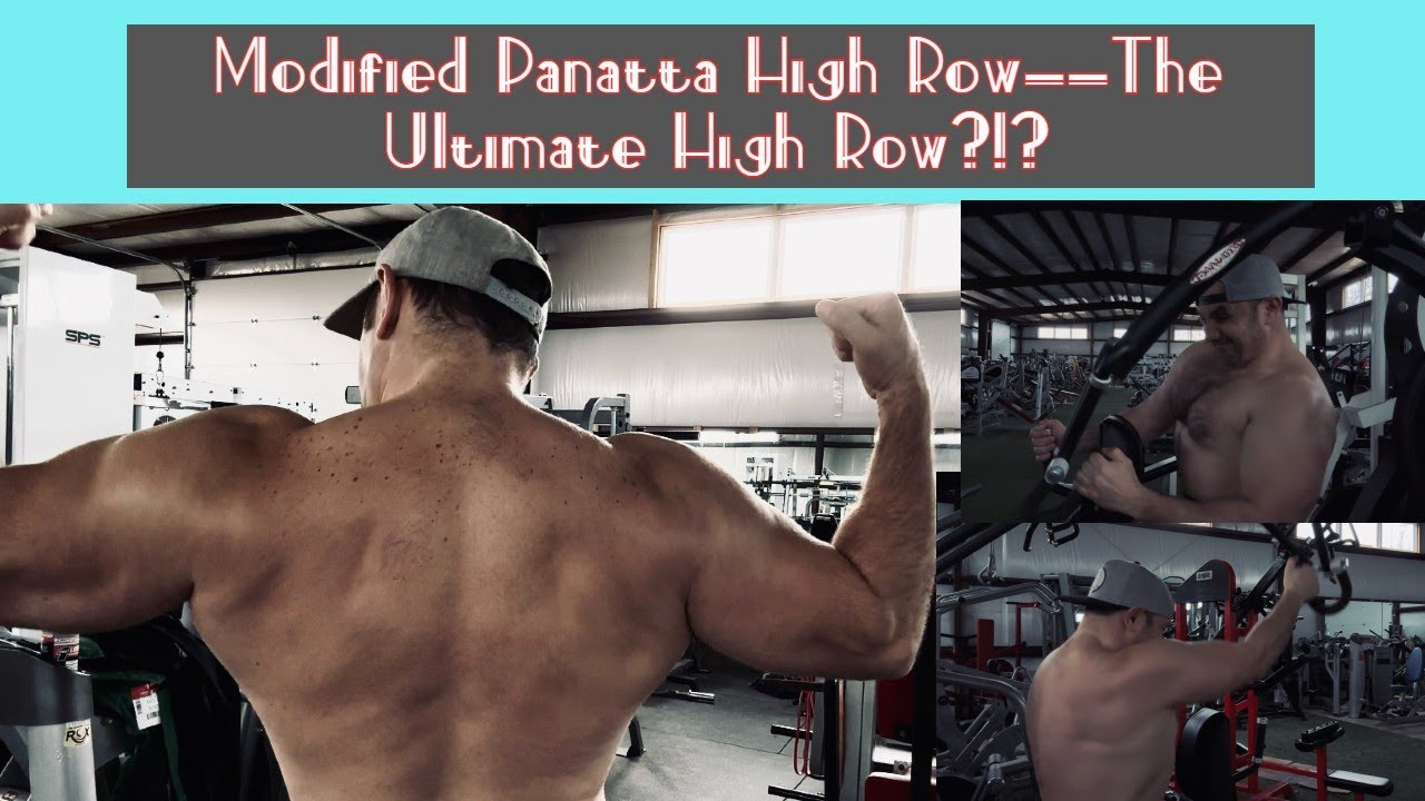 Modified Panatta High Row--The Ultimate High Row?!? - YouTube