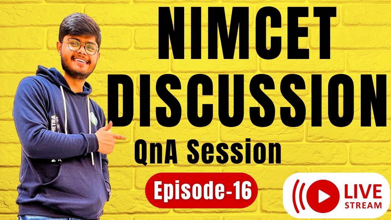 Live Doubt Solving Session 🔥 | NIMCET 2025 | Episode - 16 - YouTube