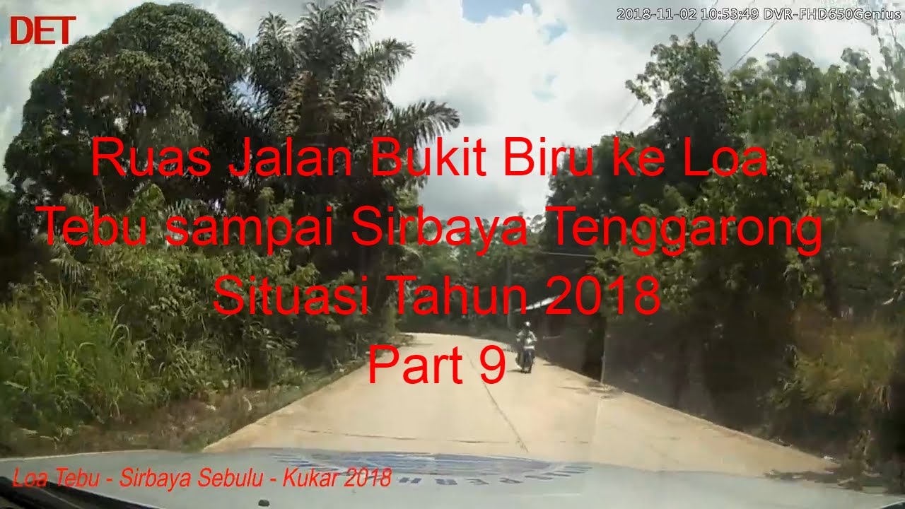 9. Bukit Biru - Loa Tebu - Sirbaya Sebulu Kukar 2018 - YouTube