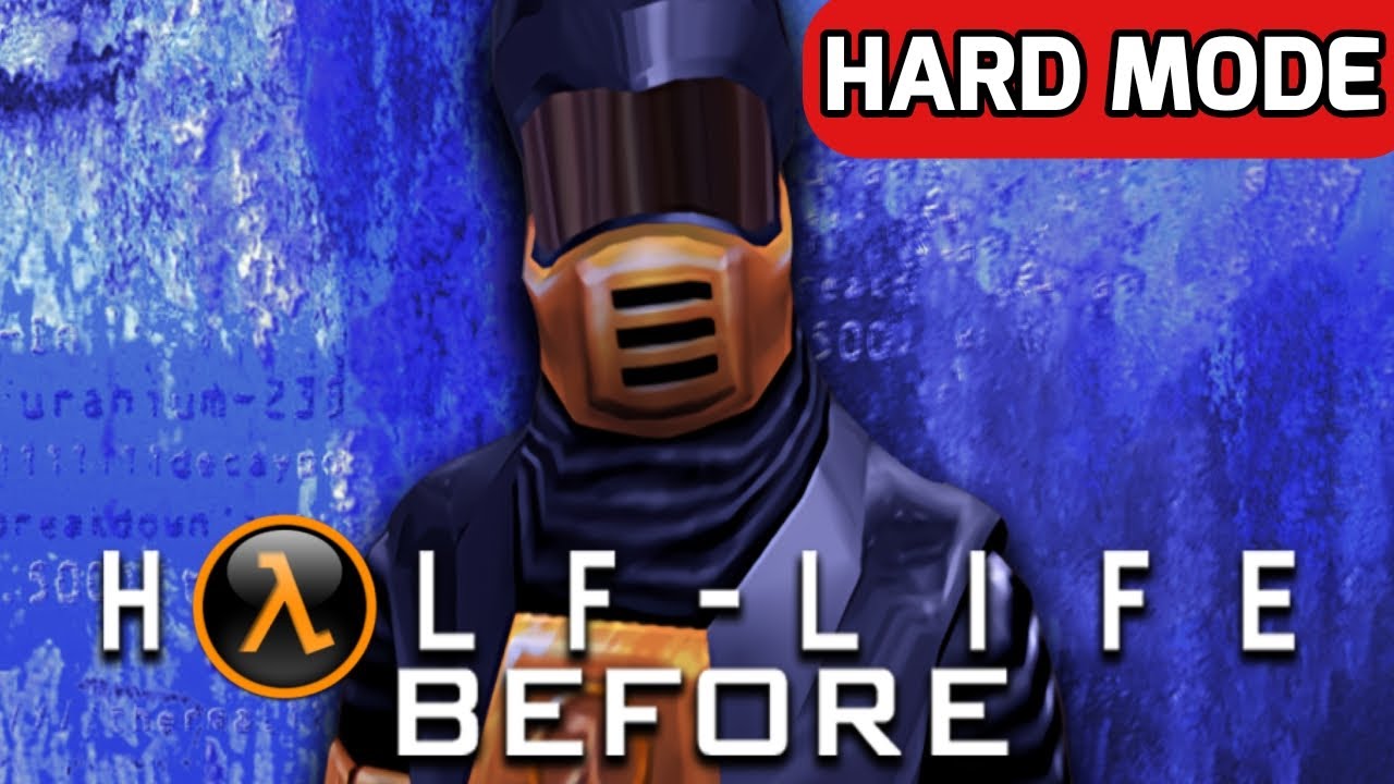Half-Life: Before (Hard Mode) - Full Walkthrough - YouTube