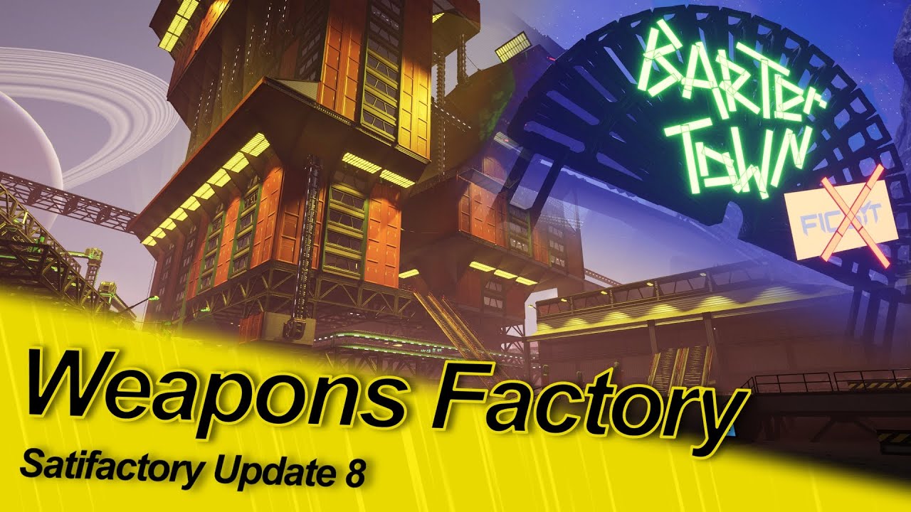 MAD MAX Weapons Factory Showcase - BARTERTOWN!!! | Satisfactory Update ...