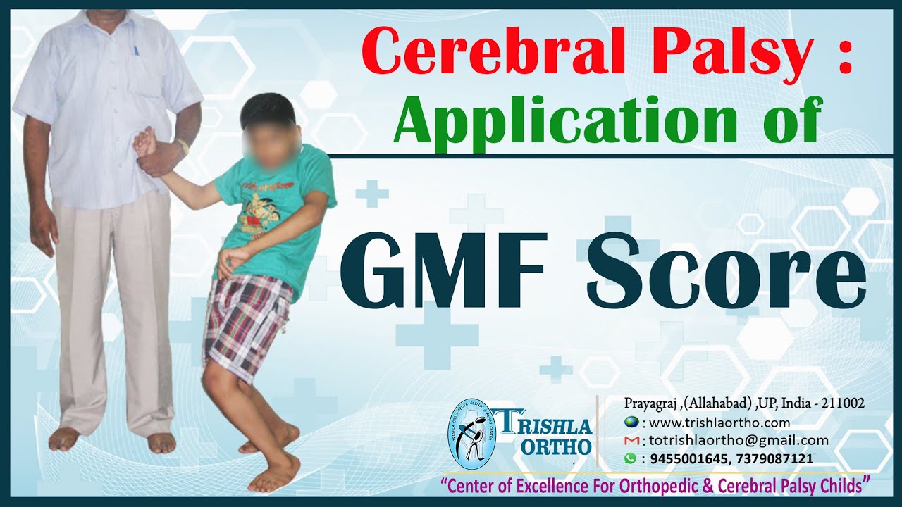 Cerebral Palsy : Application of GMF Score - YouTube