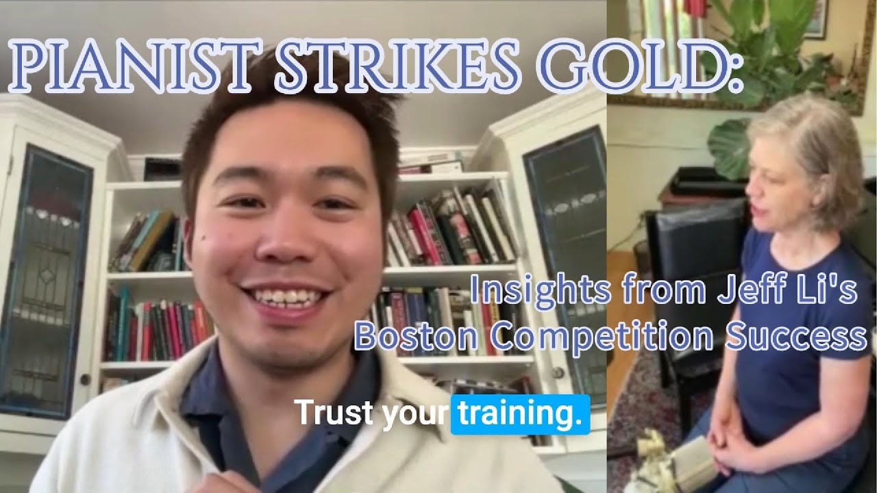 Pianist Strikes Gold: Insights from Jeff Li's Boston Competition ...
