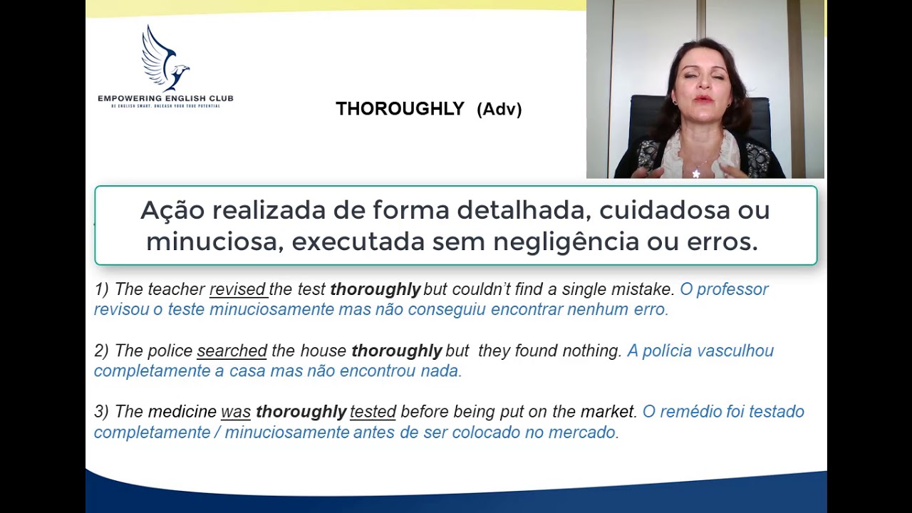 O que significam as palavras THOROUGH e THOROUGHLY - YouTube