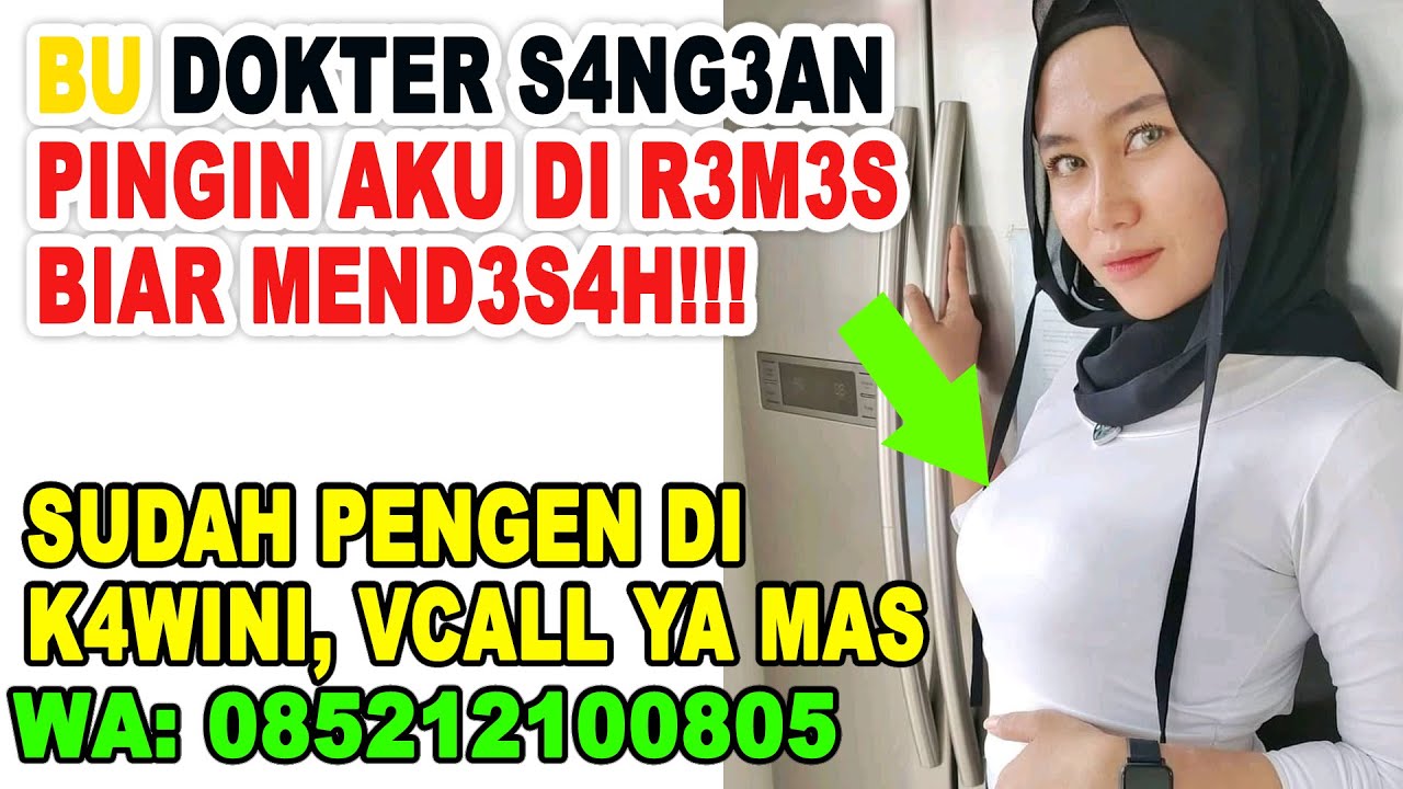 DOKTER MUDA KESEPIAN VCALL 085212100805 AKU JANDA CARI JODOH SEDERHANA 2023 - YouTube
