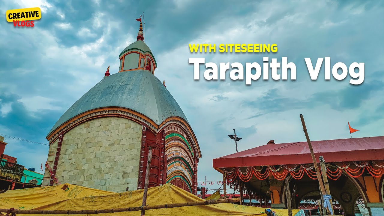 We visited Tarapith Mandir and went sightseeing | Bengali Vlogs ...