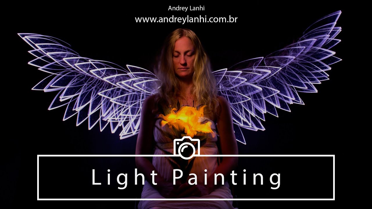O Que é e Como Fazer Light Painting (Pintando com a Luz) - YouTube