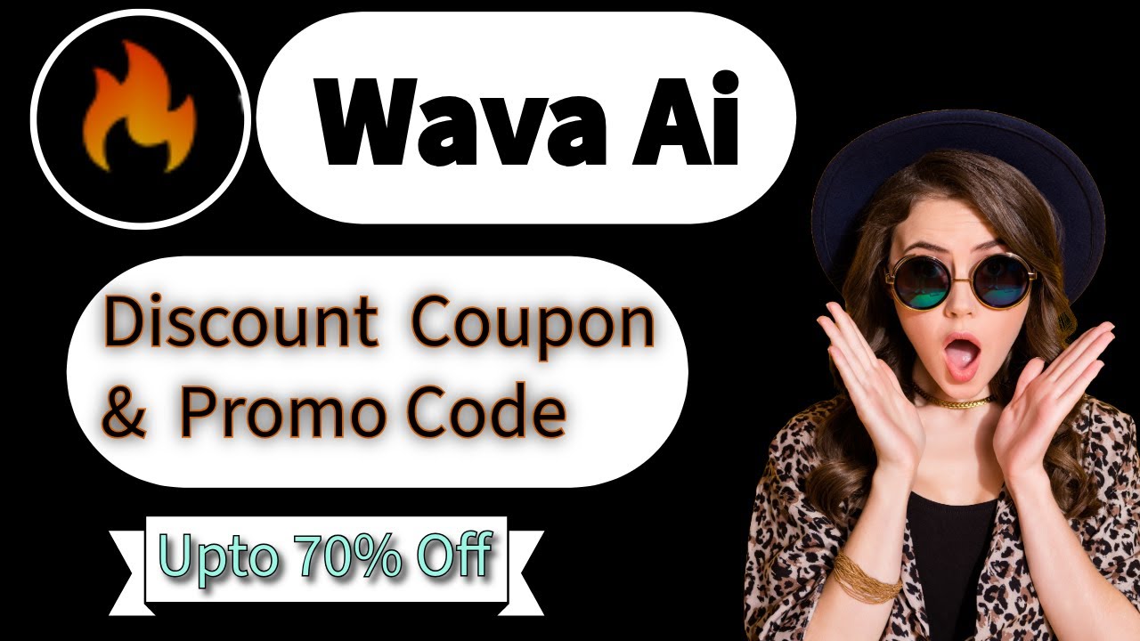 Wava AI Promo Code & Discount Coupon 2025 | Get Up to 70% OFF | Auto ...