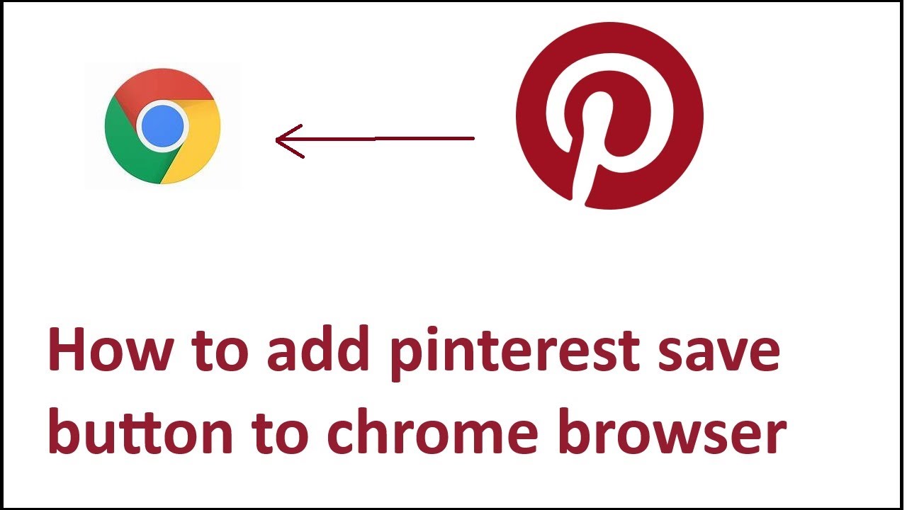 How to add pinterest save button to chrome browser - YouTube