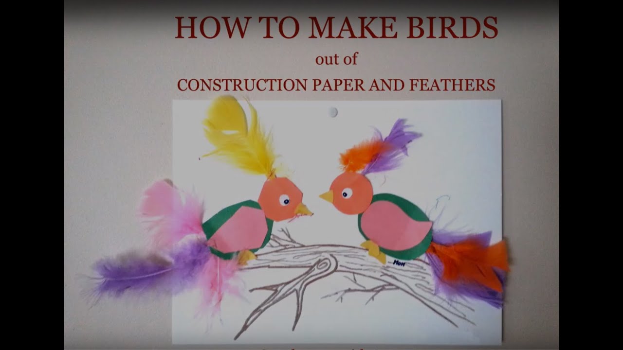Construction paper birds - YouTube