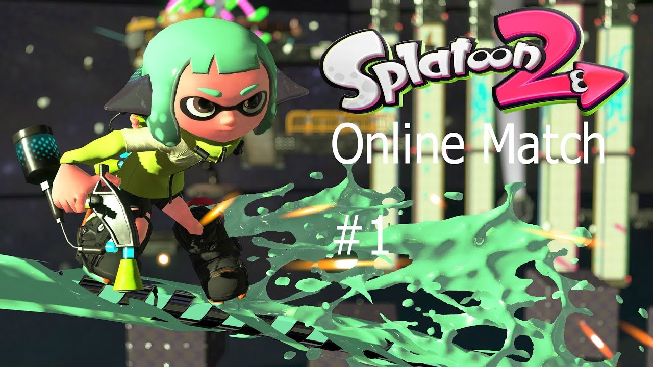 Splatoon 2 Online Match 1 - First Impressions - YouTube