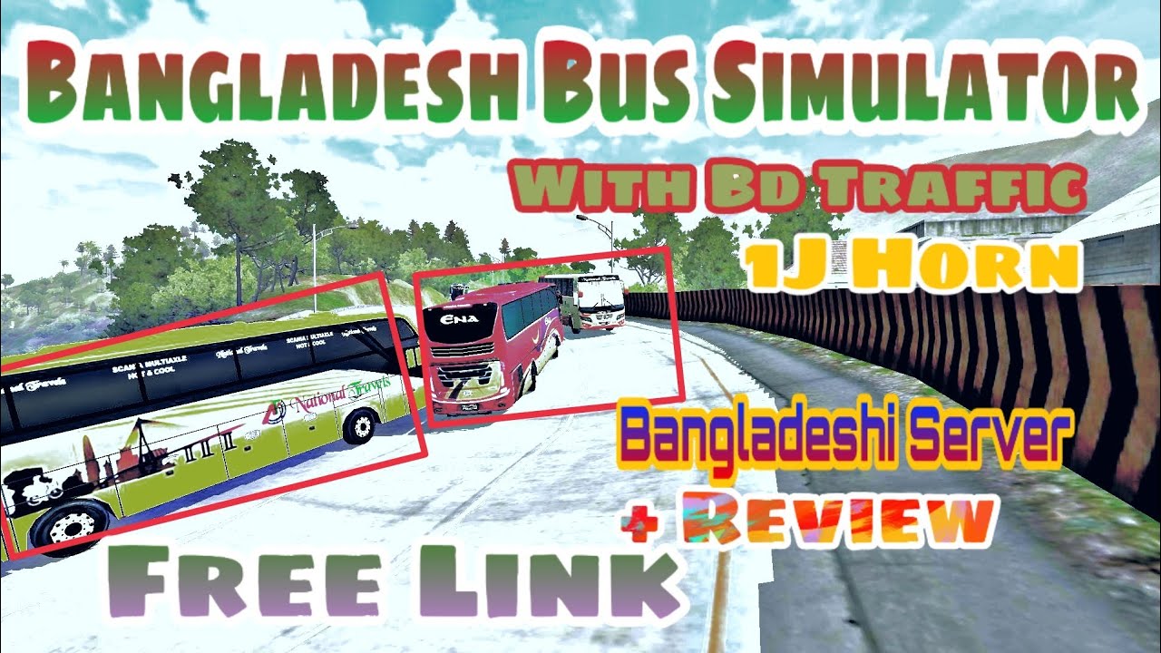 Bangladesh Bus Simulator ( Android) || Review + Link || Bussid BD Mod ...