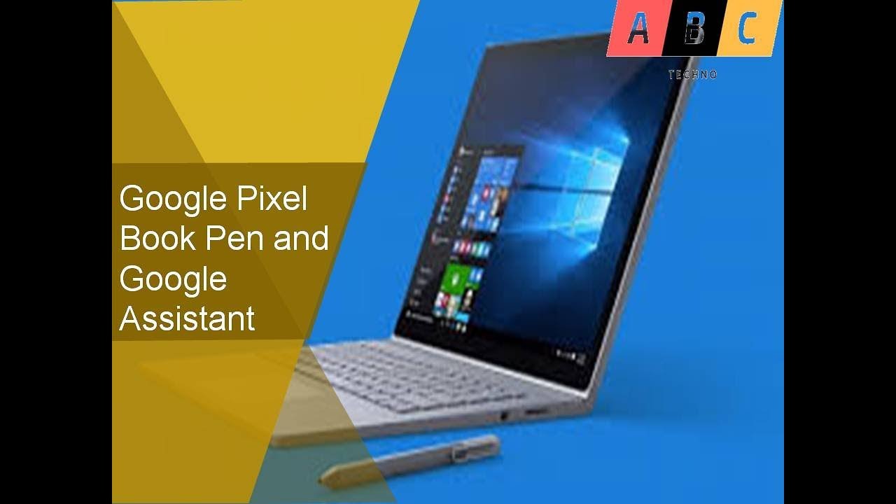 Google Pixel Book Pen & Google Assistant - YouTube