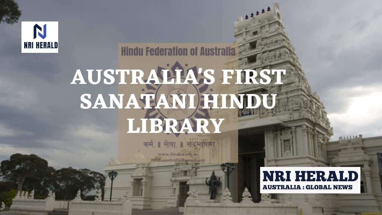 Australia’s First Hindu Library launched by Hindu Federation of ...