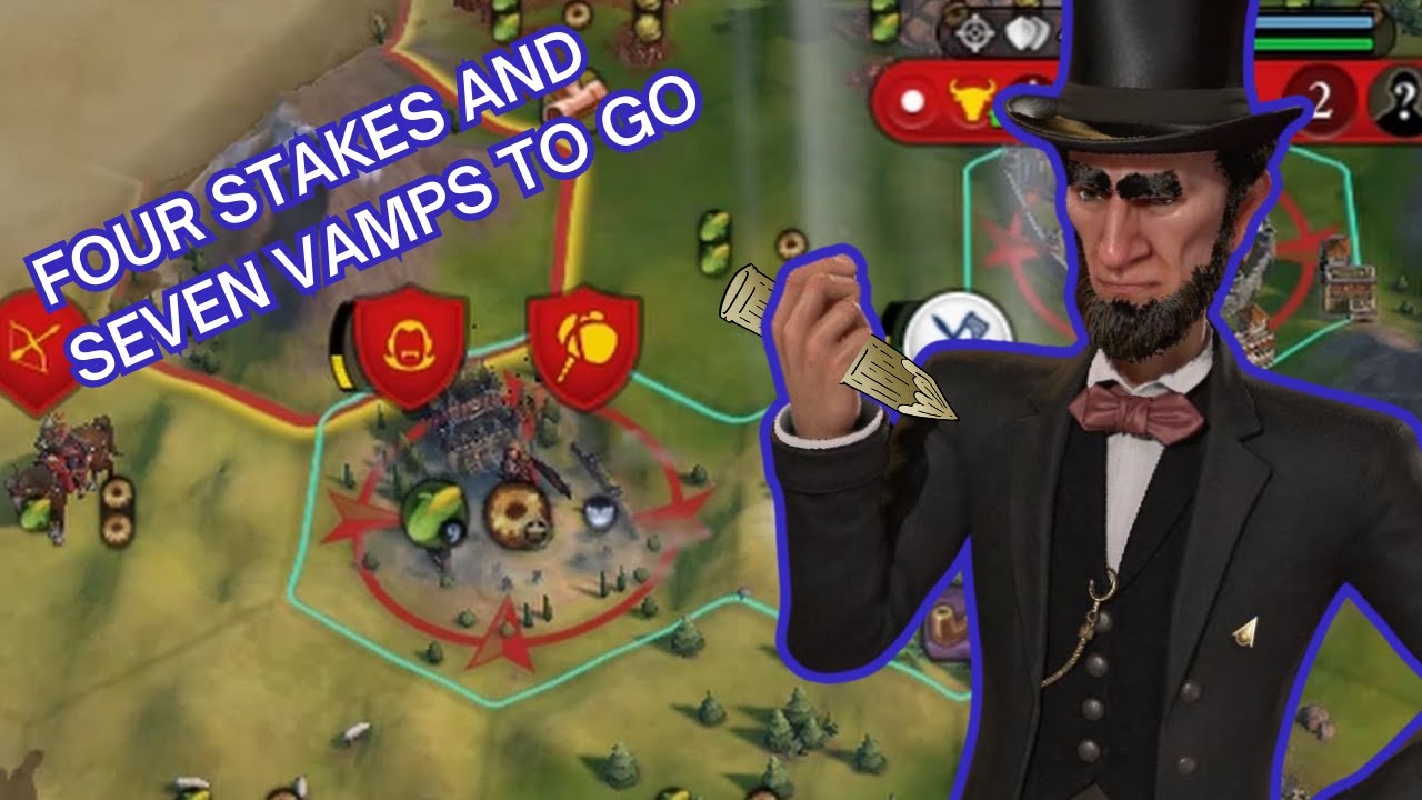 Abe Lincoln - Vampire Slayer Ep. 1 | Civ VI - YouTube