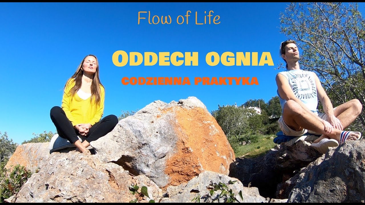 Oddech Ognia- codzienna praktyka - YouTube