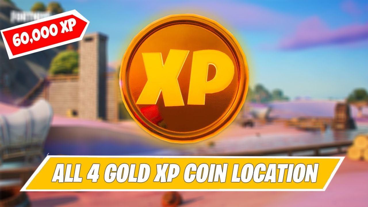 ALL 4 GOLD XP COIN LOCATION IN FORTNITE SEASON 5 (60,000 XP) - YouTube