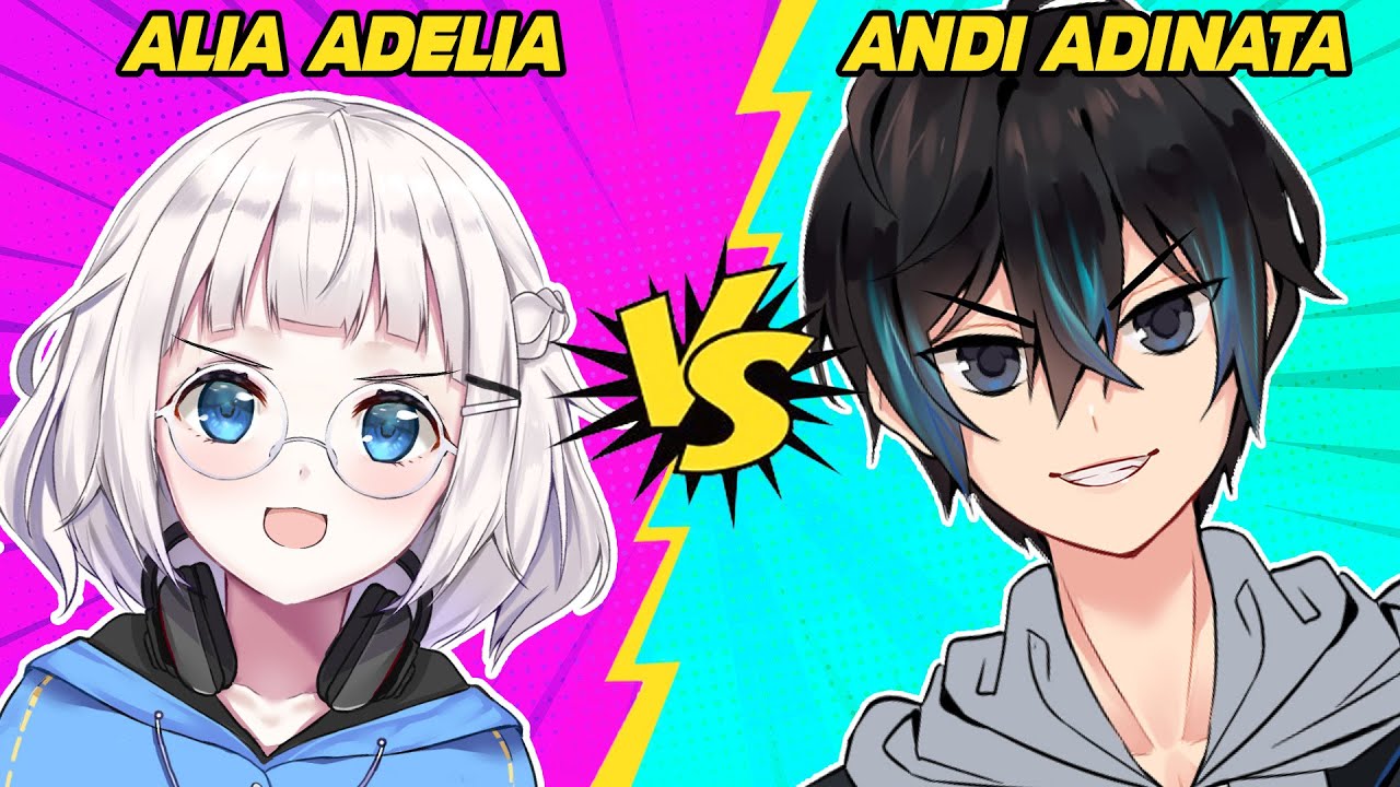 ALIA vs ANDI - SIAPAKAH YANG AKAN MENANG? 【Vtuber Anime】with ...