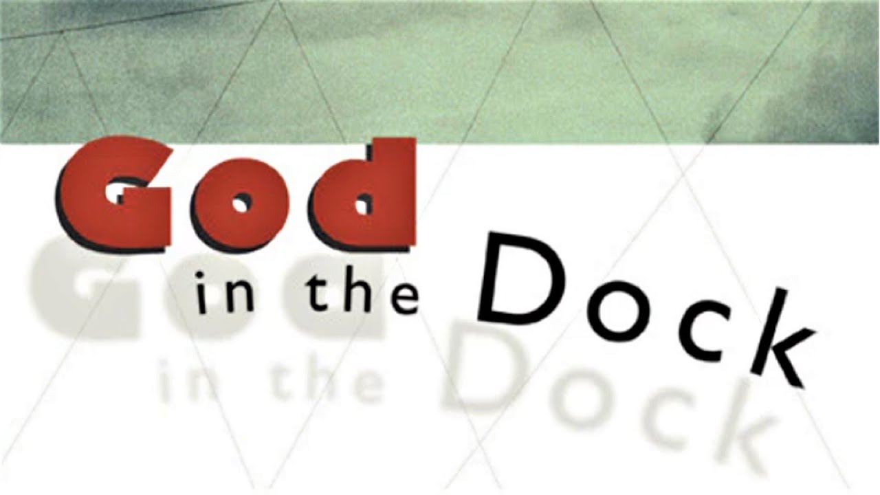 "Bulverism" & "Is Theism Important?"—God in the Dock, Vol. 3 – Podcast ...