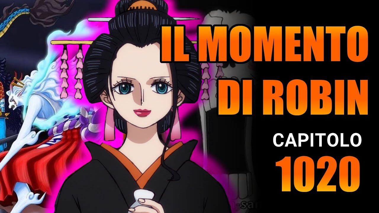 ROBIN VS BLACK MARIA - CAPITOLO 1020 (analisi e teoria) | ONE PIECE ...