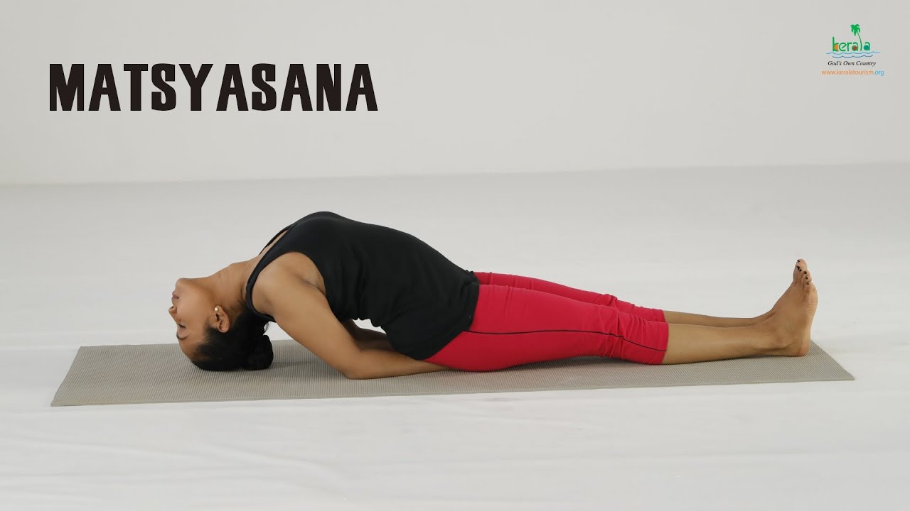 Matsyasana - The Fish Pose | Yoga & Wellbeing | Kerala Tourism - YouTube
