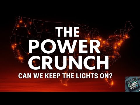 The Power Crunch: Can America Keep the Lights On?