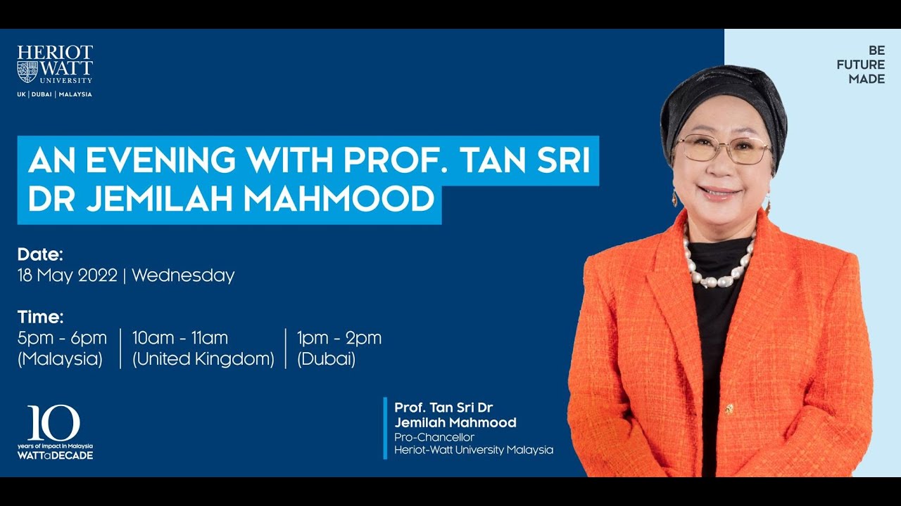 HWUM An Evening with Professor Tan Sri Dr Jemilah Mahmood [18 May 2022] - YouTube