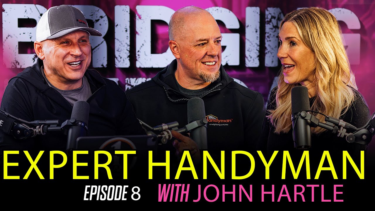 Expert Handyman & Home Repair Services with John Hartle | Bridging The ...