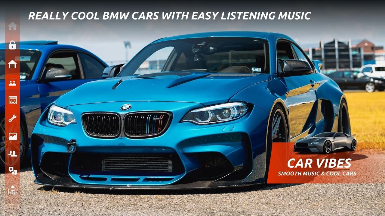 Really Cool BMW Cars With Easy Listening Music - YouTube